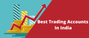 6 Best Trading Accounts In India 2026: Unlocking Success | The Share ...